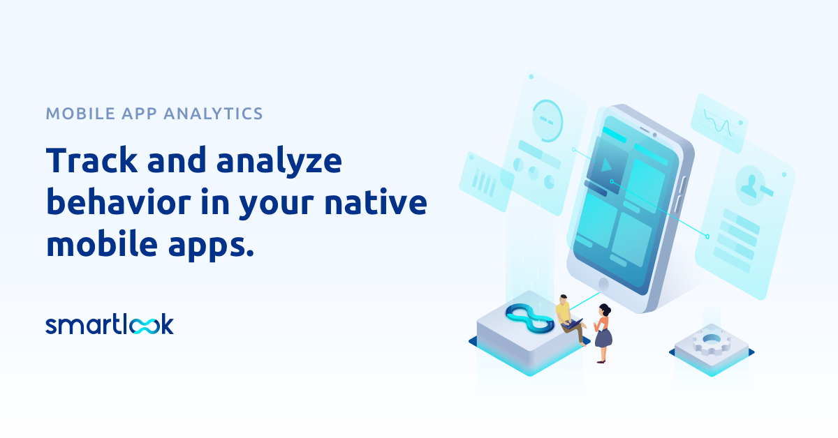 Mobile app analytics | Smartlook